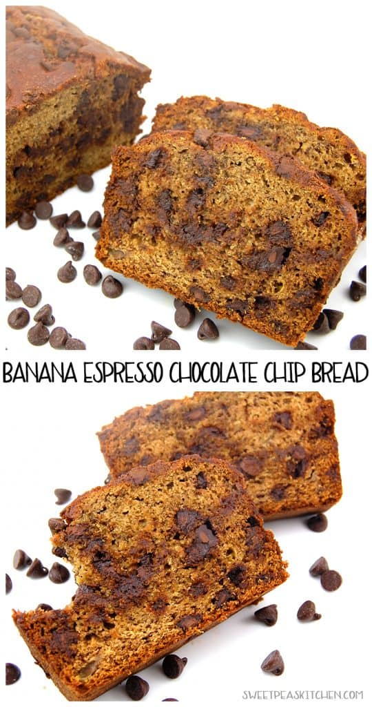 Banana Espresso Chocolate Chip Bread - Sweet Pea's Kitchen