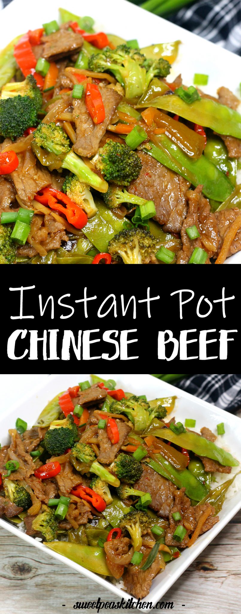 Easy Instant Pot Chinese Beef - Sweet Pea's Kitchen