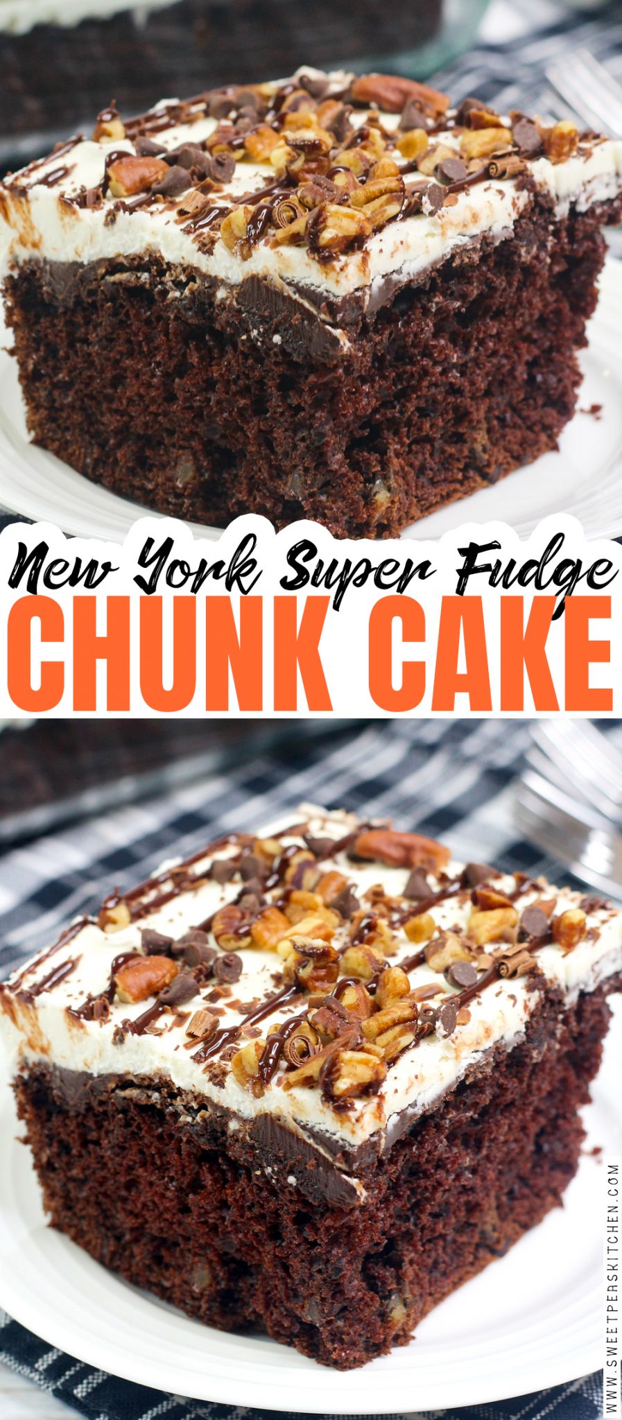 New York Super Fudge Chunk Cake - Sweet Pea's Kitchen