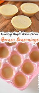 Freezing Single Serve Bacon Grease Seasonings - Sweet Pea's Kitchen