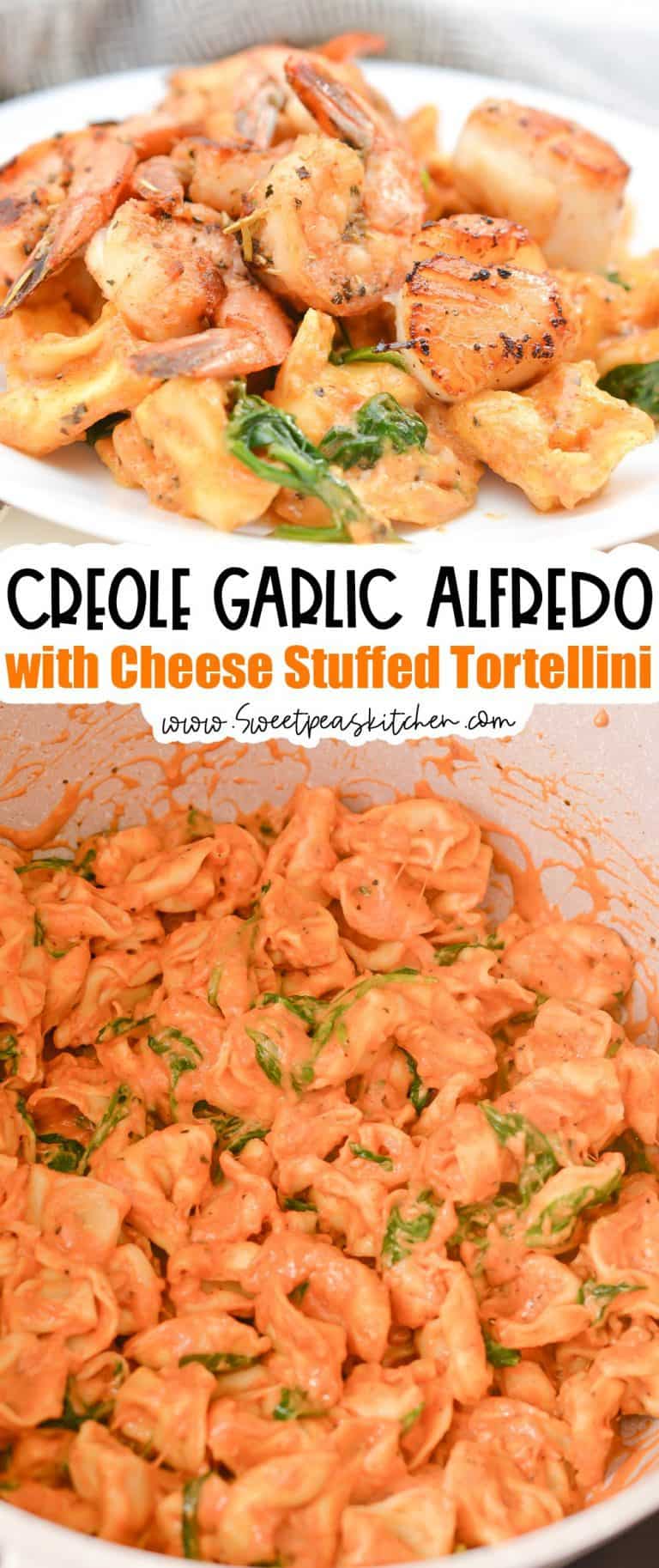 Creole Garlic Alfredo with Cheese Stuffed Tortellini - Sweet Pea's Kitchen