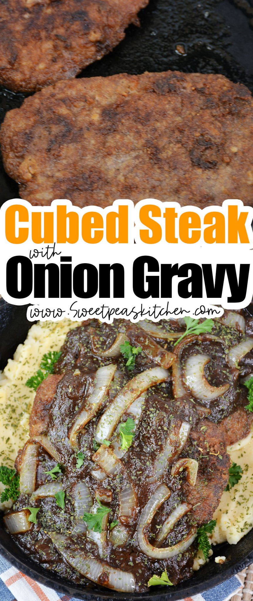Cubed Steak with Onion Gravy - Sweet Pea's Kitchen