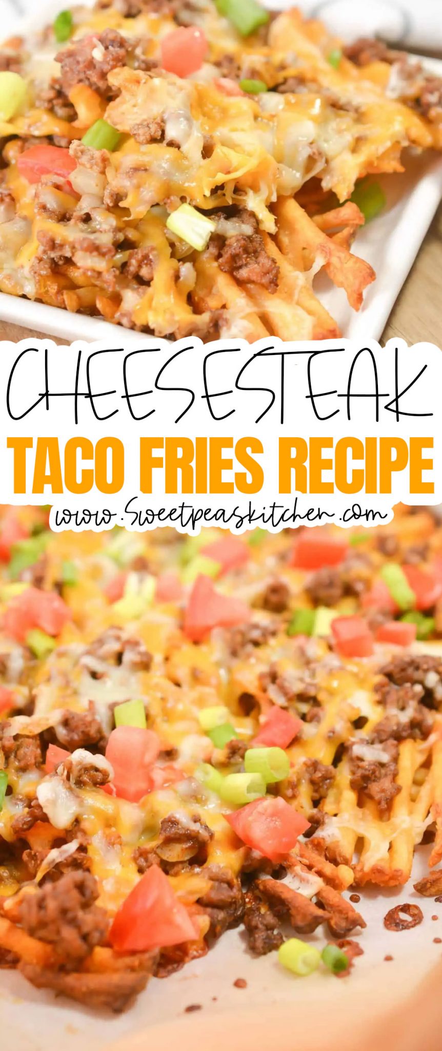 Cheesesteak Taco Fries - Sweet Pea's Kitchen
