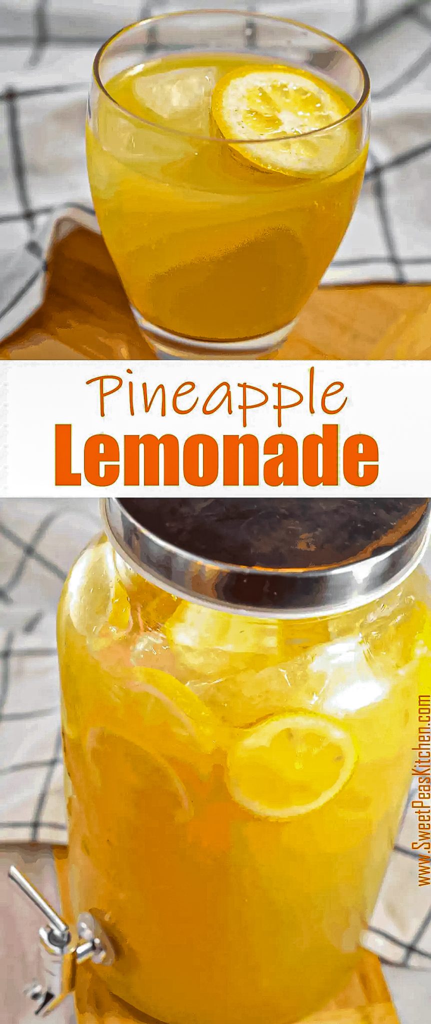 Pineapple Lemonade - Sweet Pea's Kitchen